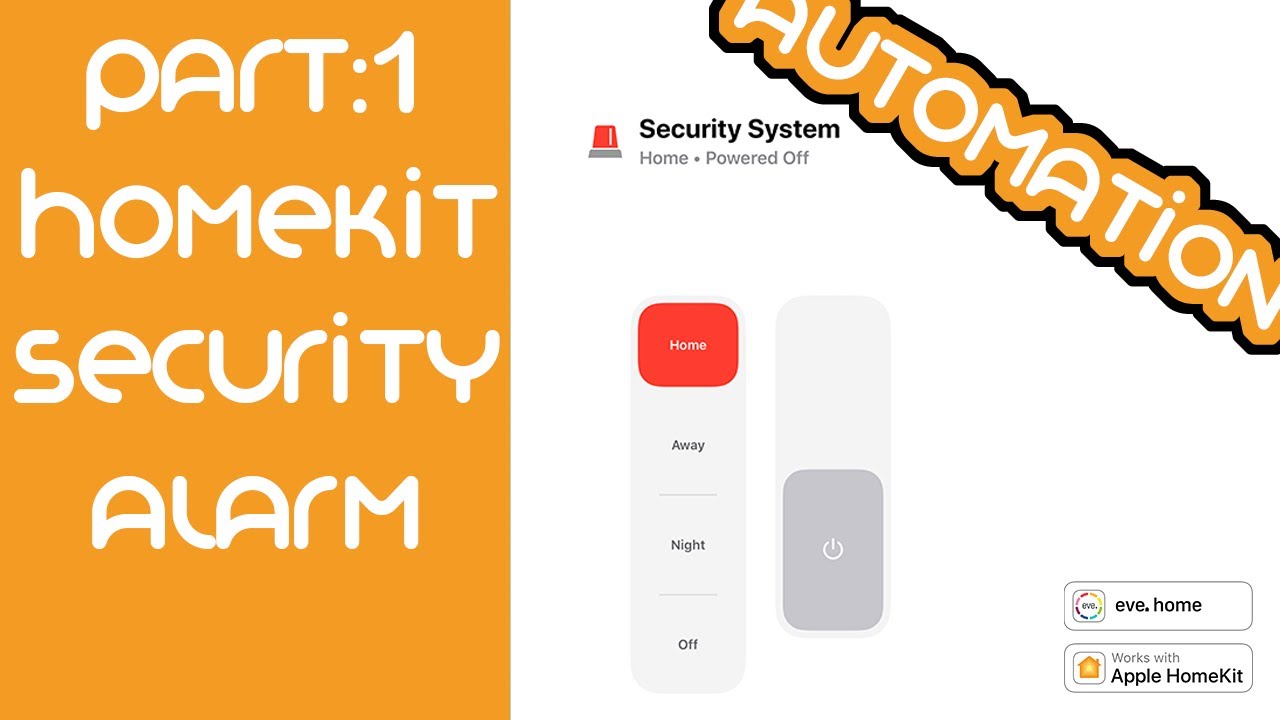 Part: 1 HomeKit Security System Alarm Automation - YouTube