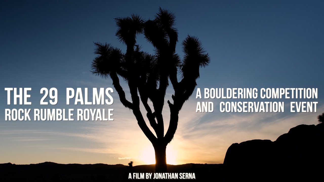 The 29 Palms Rock Rumble Royale | A Bouldering Competition, and ...