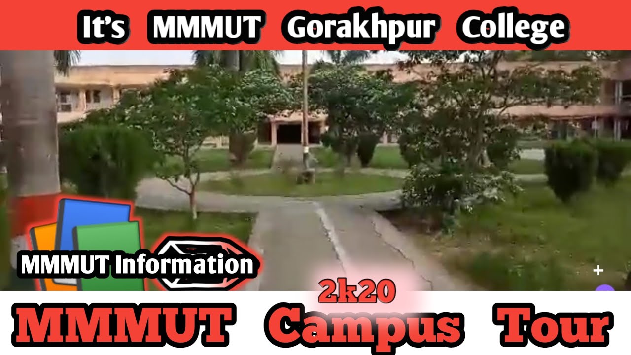 MMMUT, Gorakhpur Campus Tour 2020 ||Madan Mohan Malaviya University of ...