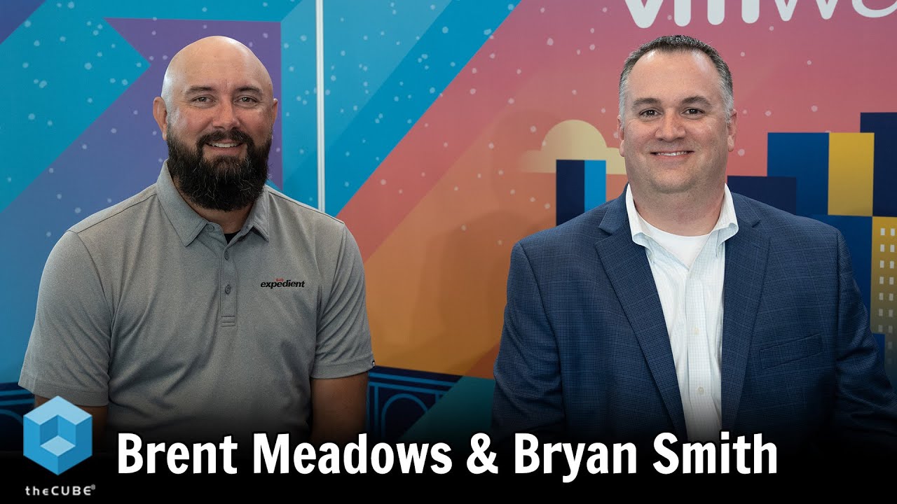 Brent Meadows, Expedient & Bryan Smith, Expedient | VMware Explore 2022 ...
