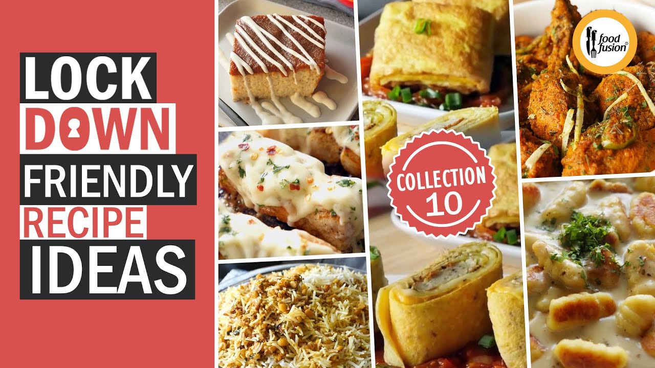 Lockdown Friendly Recipe Ideas Collection 10 By Food Fusion - YouTube