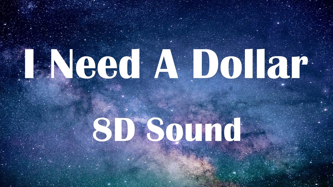 Aloe Blacc - I Need A Dollar (8D) - YouTube