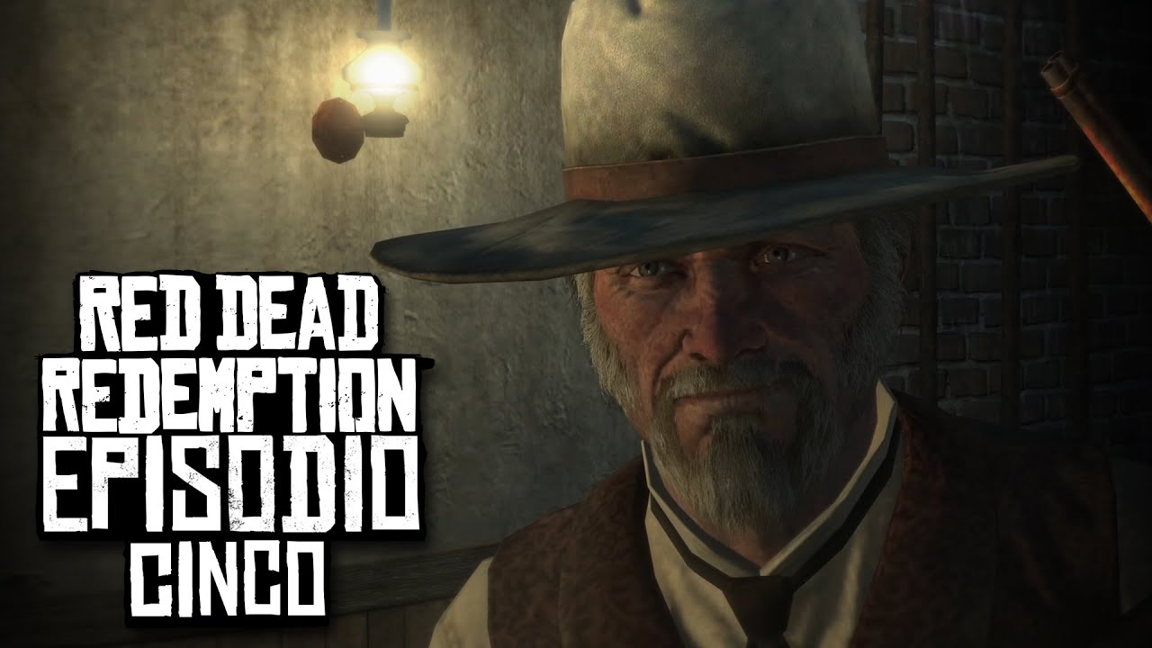 ¿ME AYUDARA, SHERIFF? - Red Dead Redemption - Ep05 - YouTube