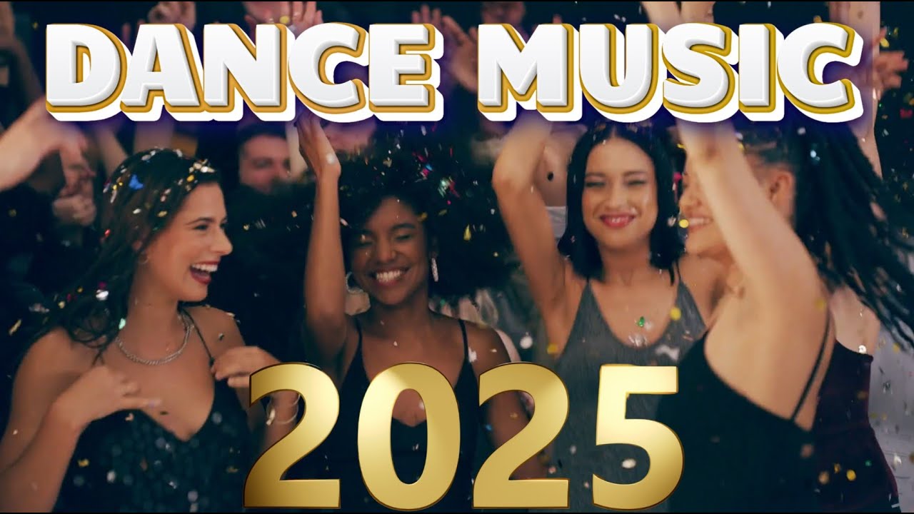2025 Mix | The Best Dance Songs - YouTube
