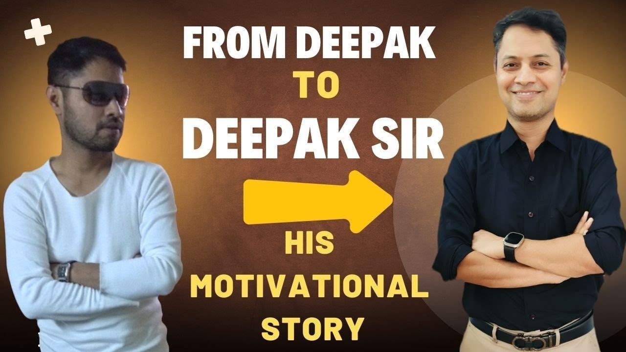 Motivational story l who is Deepak sir ? l inspirational story - YouTube