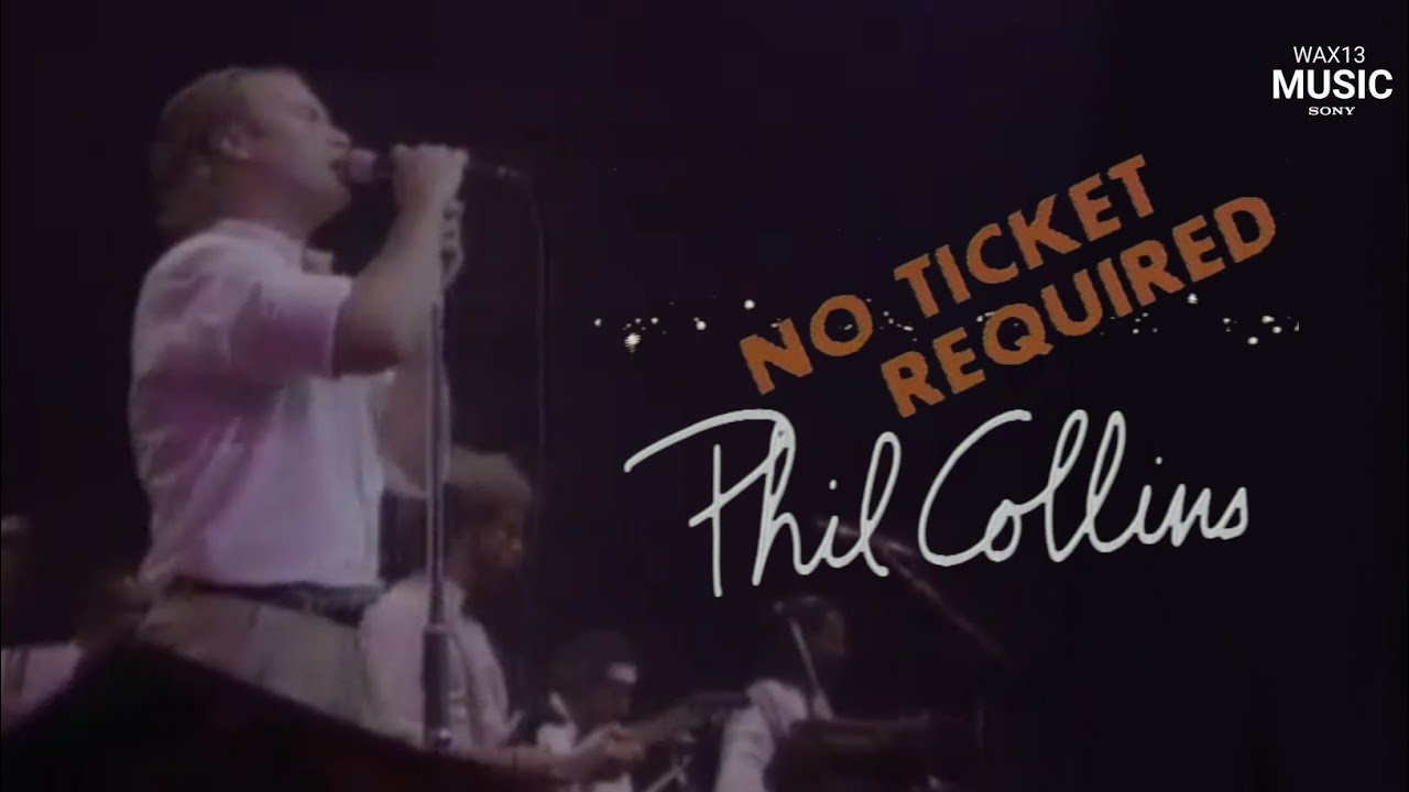 No Ticket Required [Full Concert] | Phil Collins - YouTube