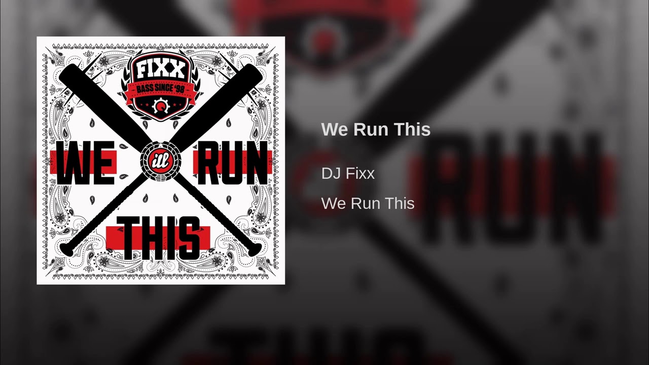 Dj Fixx- We Run This - YouTube