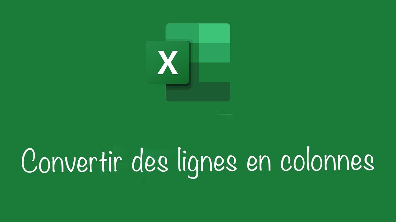 Convertir des lignes en colonnes sur Excel - YouTube