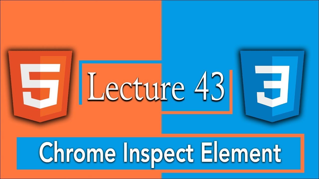 How to use Chrome Inspect Element and Devloper Tool Urdu/Hindi | 43 - HTML5 and CSS3 Complete ...