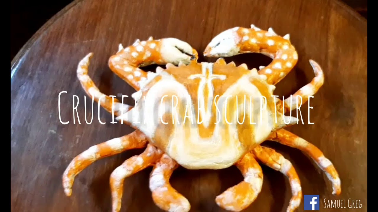 Crucifix Crab Sculpture. - YouTube