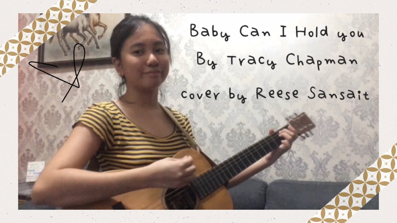 Tracy Chapman - Baby Can I Hold You || (Acoustic) Cover by Reese ...