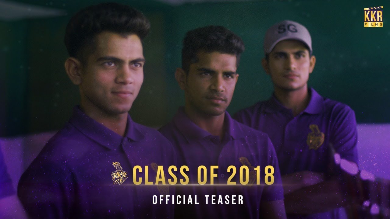 Teaser: The Class of 2018 | KKR Films Ep. 2 | Shubman Gill, Kamlesh ...