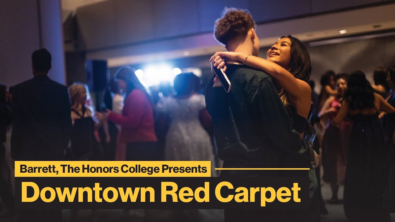 Barrett, The Honors College Presents: Downtown Red Carpet - YouTube