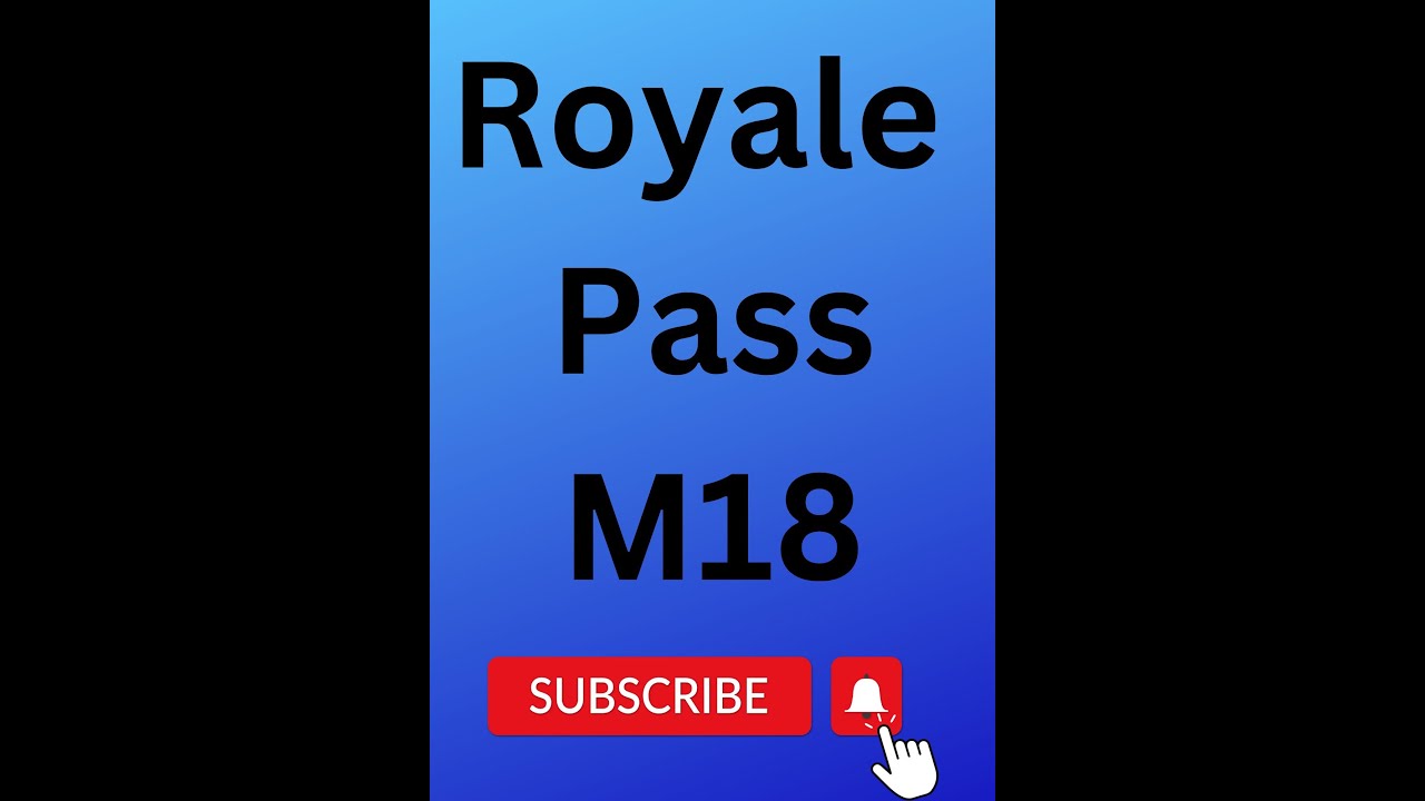 Royale Pass M18 - YouTube