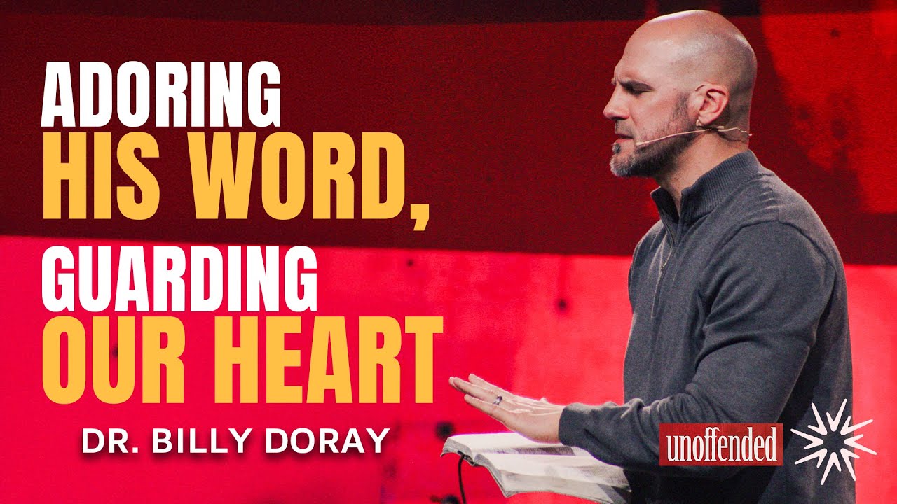 Guard Your Heart from Offense | Dr. Billy Doray | February 23, 2025 ...