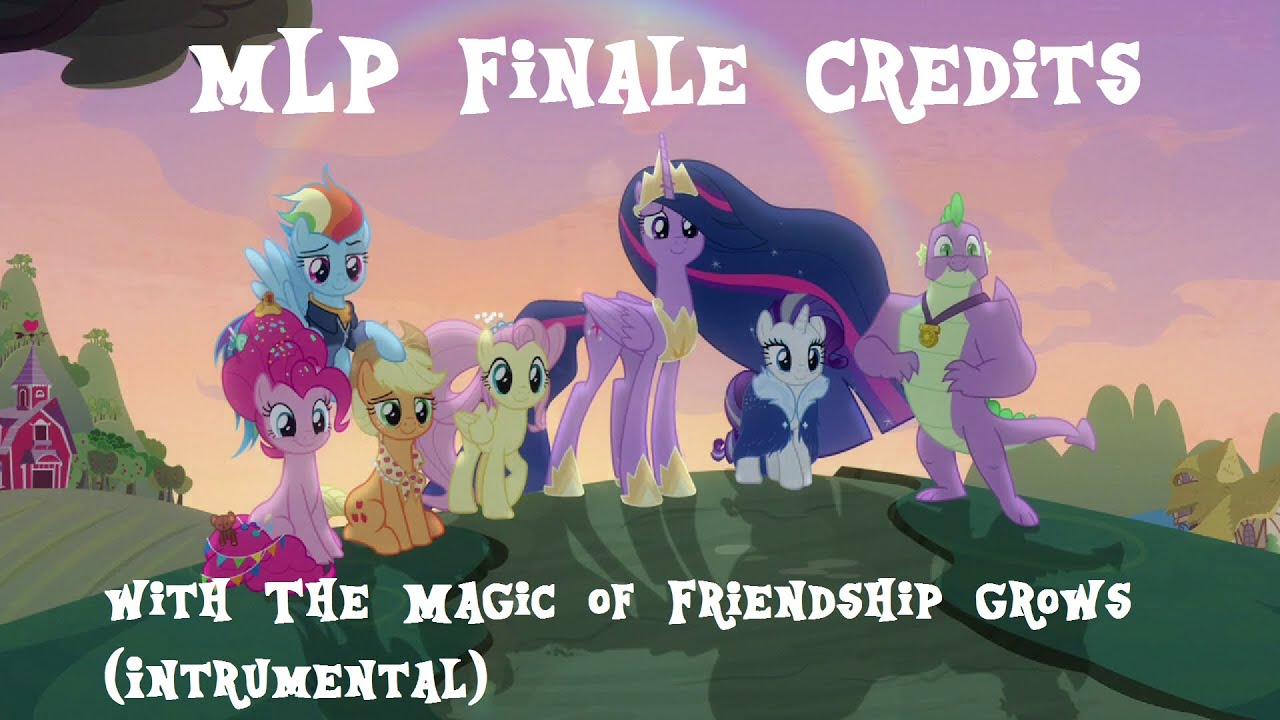 MLP Finale Credits (24-26) with TMOFG Instrumental - YouTube