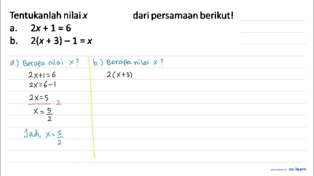 Tentukanlah nilai x dan nilai y dari persamaan berikut! a. 2x + 1 = 6 b. 2(x + 3) - 1 = x - YouTube