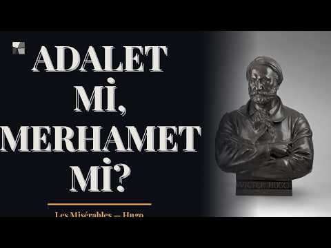 Sefiller — Victor Hugo | Adalet, Merhamet ve Vicdan Analizi