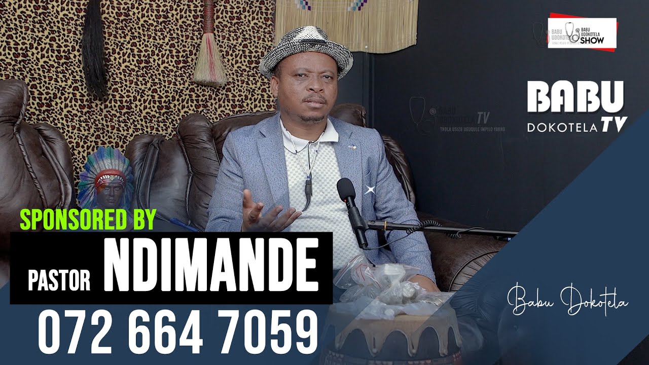 Babu Dokotela Tv | Sponsored By Pastor NDIMANDE - YouTube