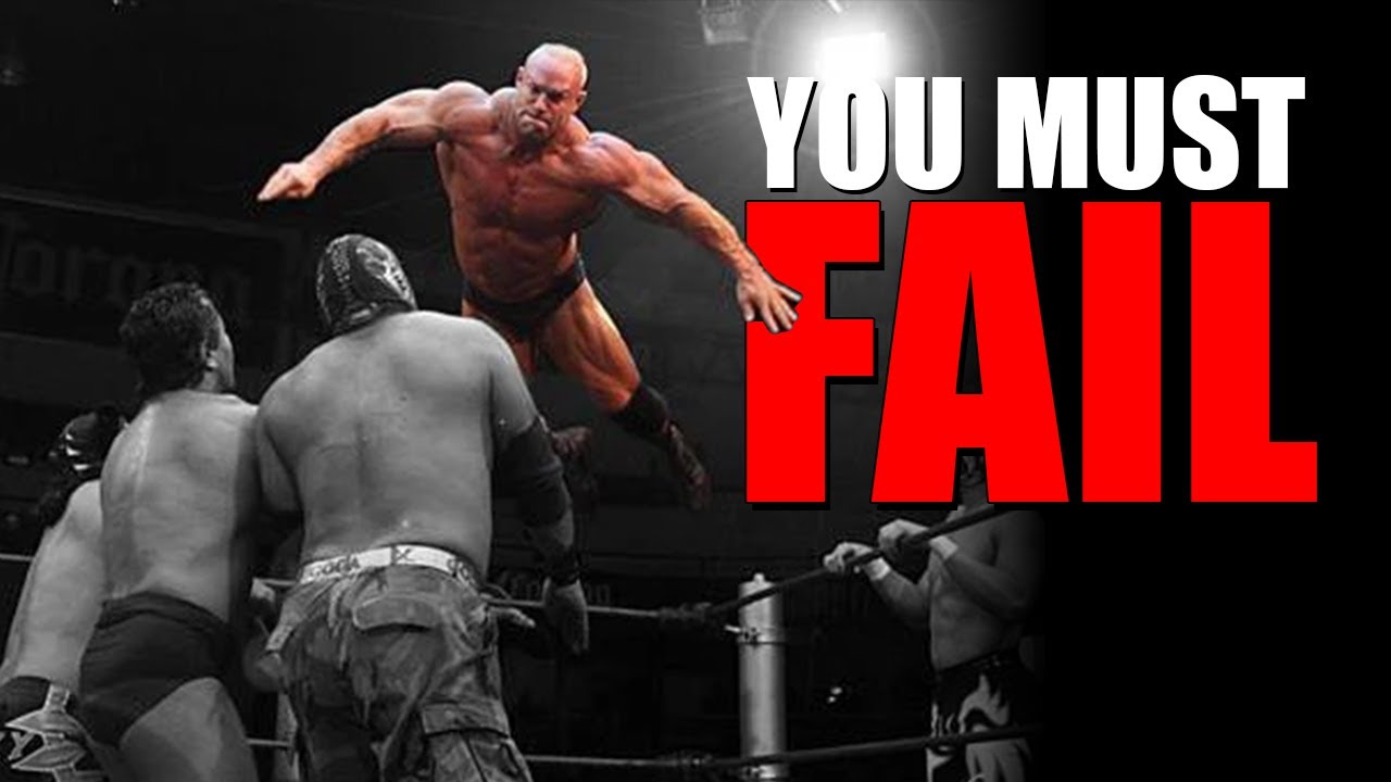 YOU MUST FAIL IN ORDER TO SUCCEED! - YouTube