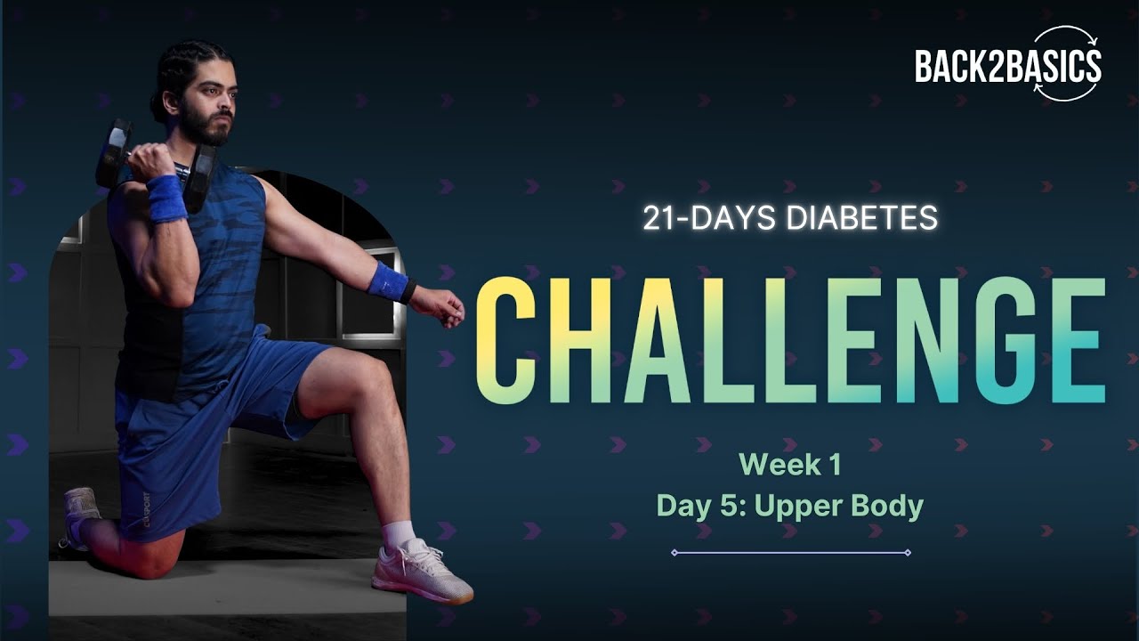 21 Days Diabetes Challenge! | Week 1 | Day 5 | Upper Body Workout | 12 ...