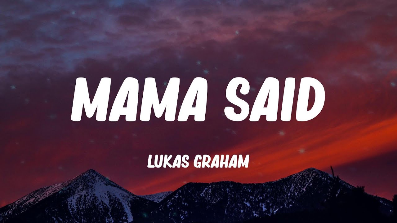 Mama Said - Lukas Graham (lyrics) - YouTube