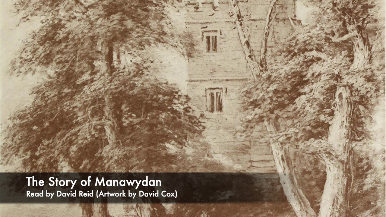 Part Three, The Story of Manawydan (The Mabinogion) - YouTube