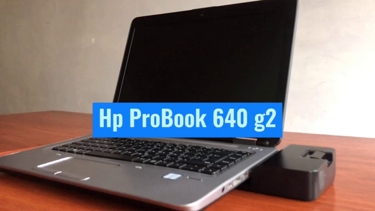 Probook 640 G2 con Docking Station core i7 ¡Unidades Limitadas! - YouTube
