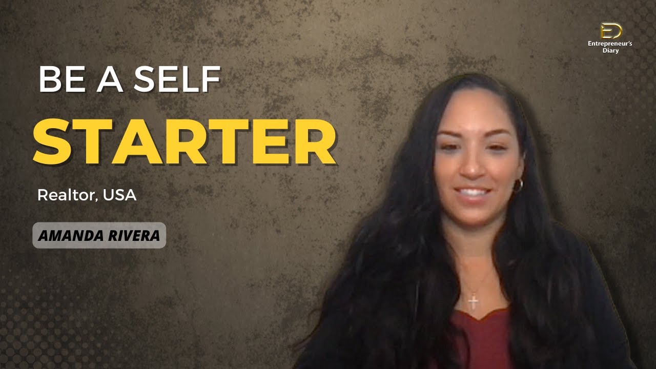 Unlocking Self-Starting Success: Lessons from Amanda, Real Estate ...