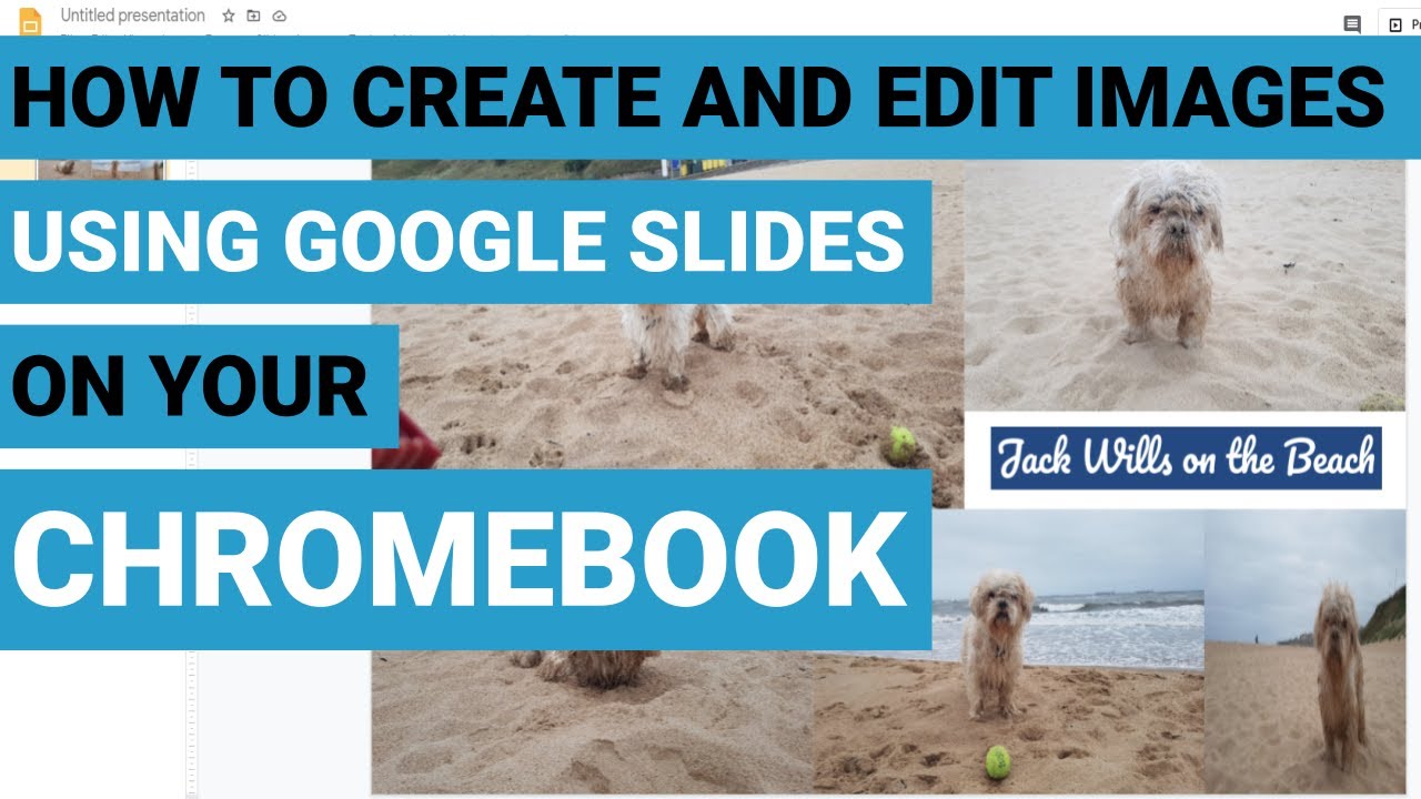 How To Create And Edit Images On Your Chromebook With Google Slides YouTube How To Create And Edit Images On Your Chromebook With Google Slides YouTube