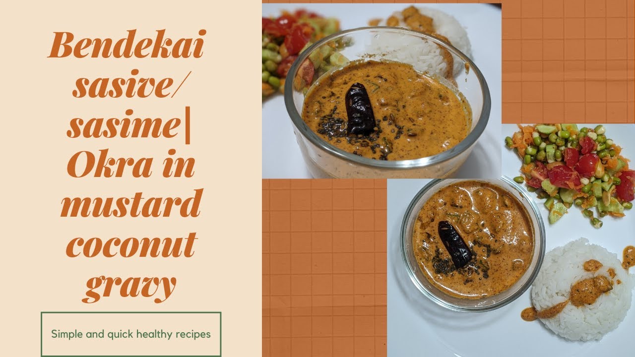 Bendekai saasive|sasive|Okra fry in coconut-mustard gravy - Simple and ...