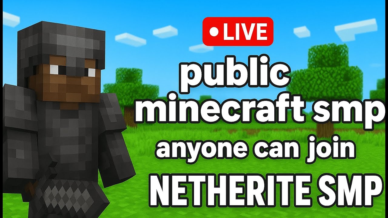 🔥 LIVE Minecraft SMP Gameplay | Public Netherite SMP – Anyone Can Join ...