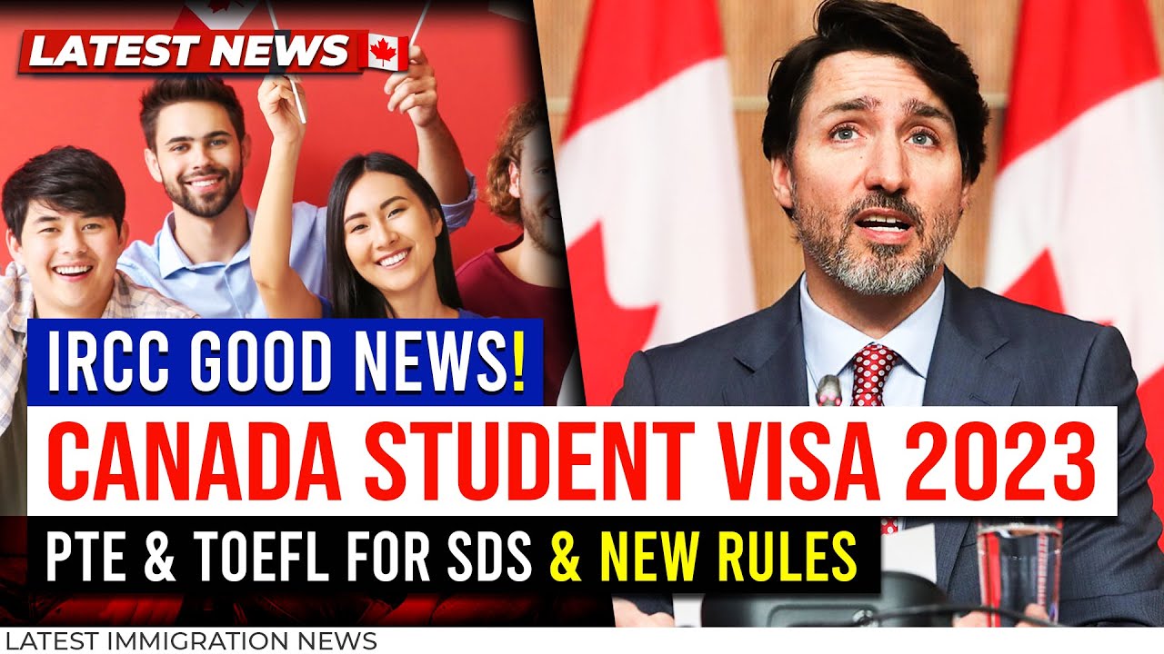 IRCC Good News! Canada Student Visa, Accept PTE & TOEFL for SDS, New Rules | Canada Immigration ...