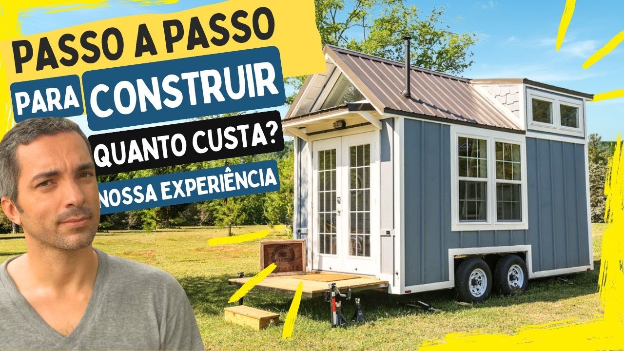 Como construímos nossa própria Tiny House no Brasil - YouTube