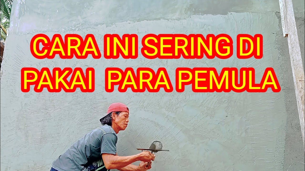 Cara mengaci tembok batako yang benar - YouTube