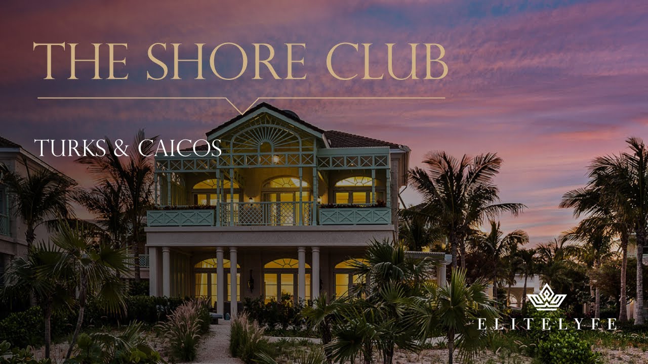 The Shore Club brings an exclusive Turks and Caicos resort experience ...