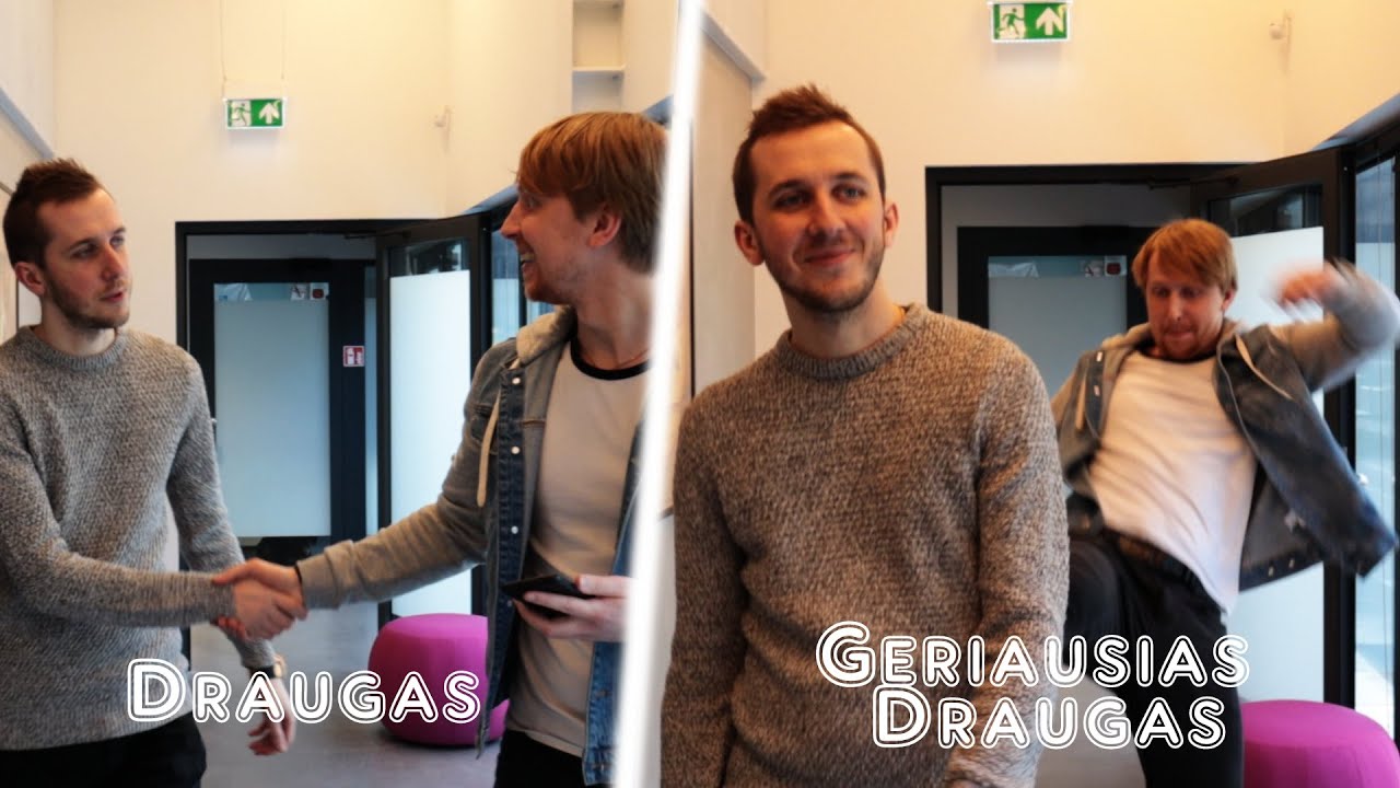 DRAUGAS VS GERIAUSIAS DRAUGAS | STIMOMEDIA | Pildyk ofisas - YouTube
