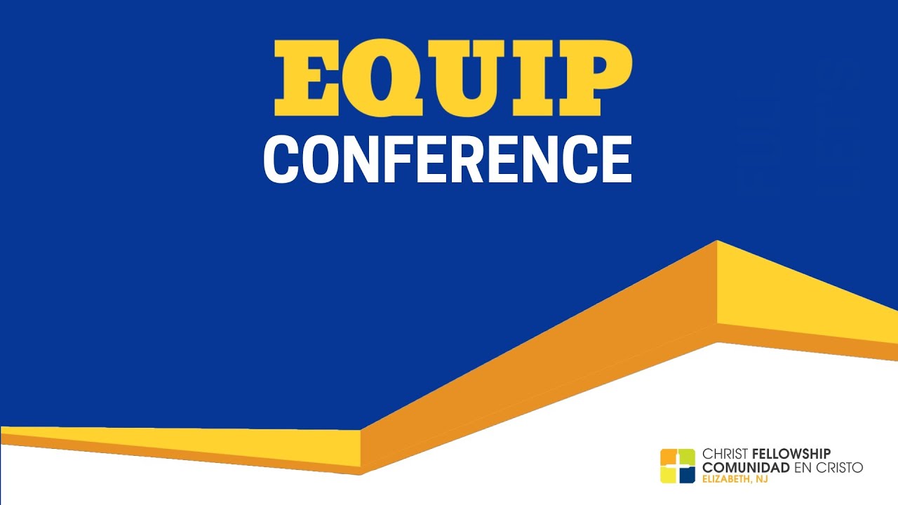 "The Equip Conference" :: Christ Fellowship of Elizabeth :: March 09 ...