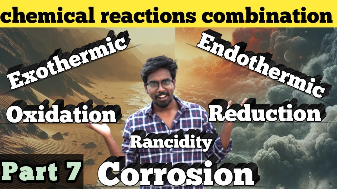 What is Oxidation reduction corrosion rancidity edo endo reactions part ...