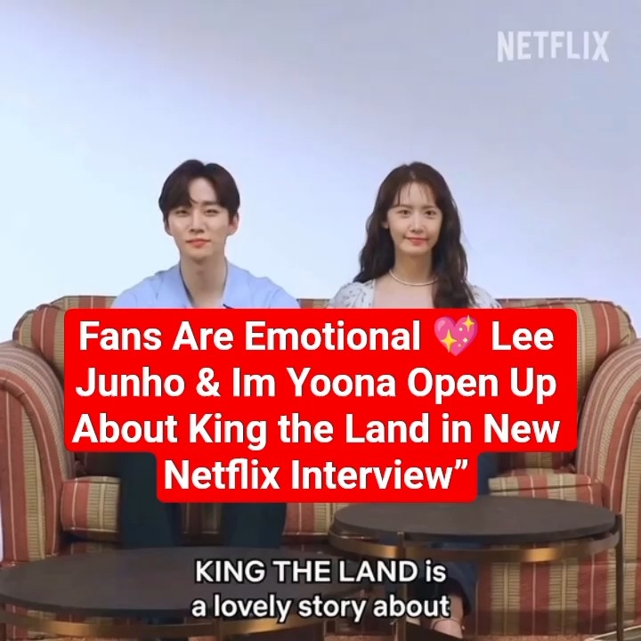 Lee Junho & Yoona Open Up About King the Land in New Interview #kdrama ...