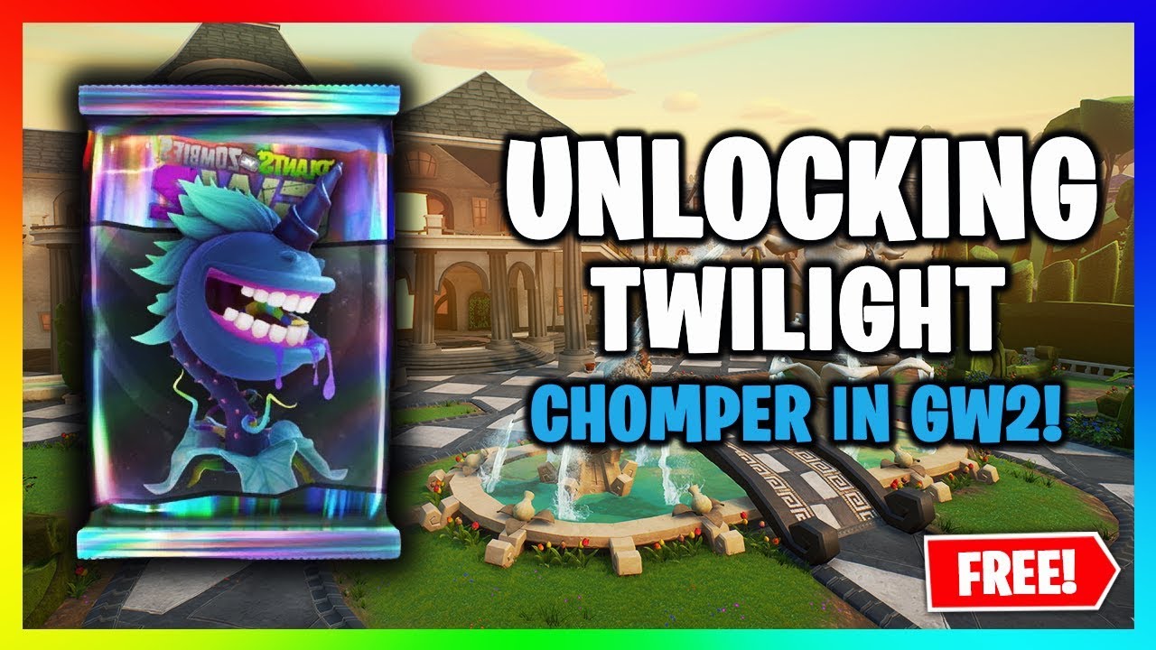 UNLOCKING THE *NEW* TWILIGHT CHOMPER IN GW2! ★ Garden Warfare 2 ...
