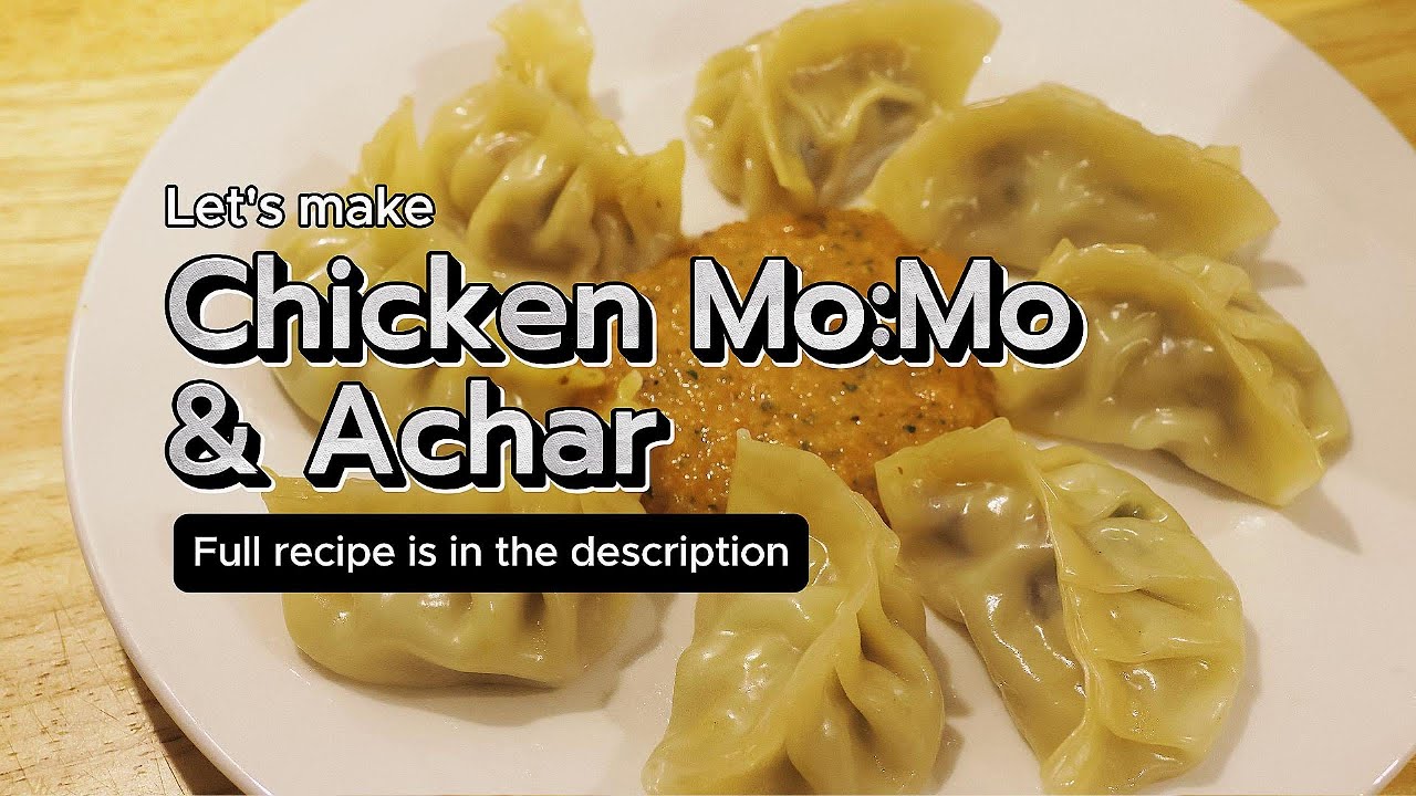 Let's Make Chicken Mo:Mo & Achar | Happy New Year from Hey It's Geti ...