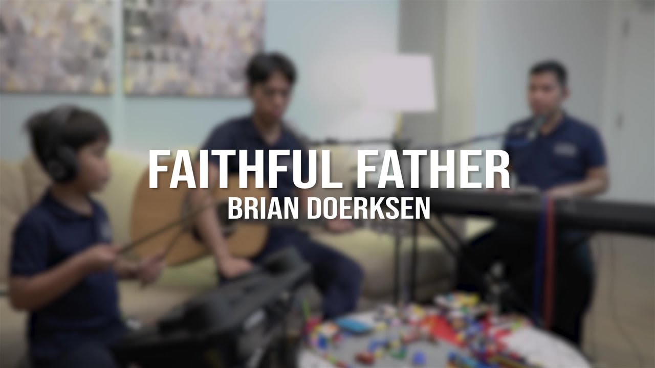 Faithful Father (Cover) - Brian Doerksen - YouTube