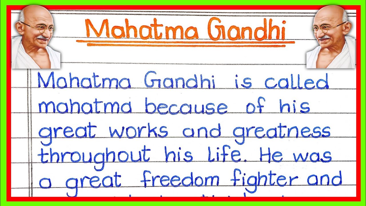 Essay on Mahatma Gandhi/Mahatma Gandhi essay in English/Mahatma Gandhi ...