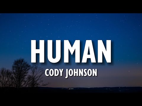 Cody Johnson - Human (Lyrics)