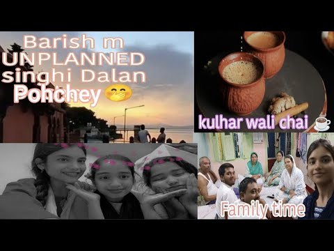 FAMILY TIME 💞 | BARISH ME UNPLANNED SINGHI DALAN POHCHEY | #naazvlogs ...
