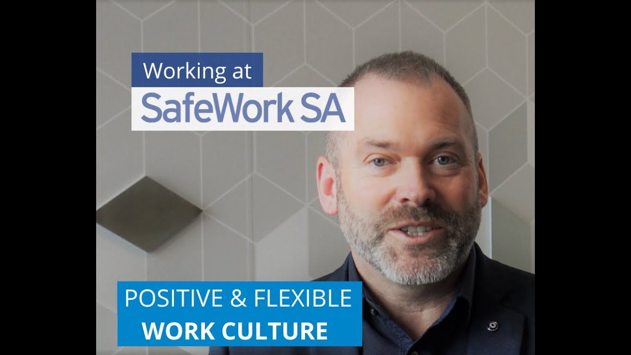 SafeWork SA supports a positive and flexible work culture - YouTube