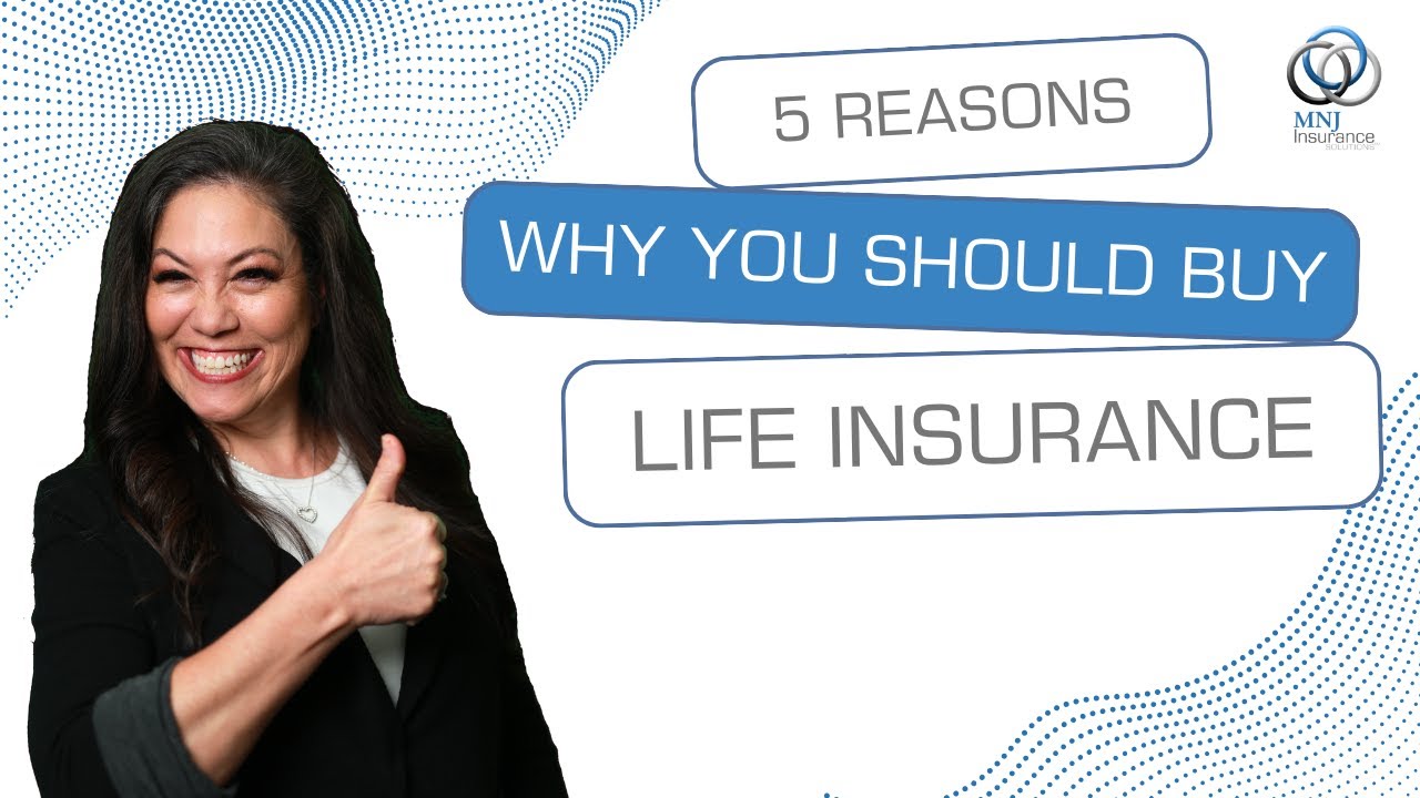 5 Reasons to Buy Life Insurance - YouTube