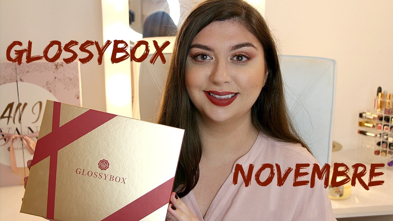 GLOSSYBOX de NOVEMBRE 2019⎜Alice Loren - YouTube