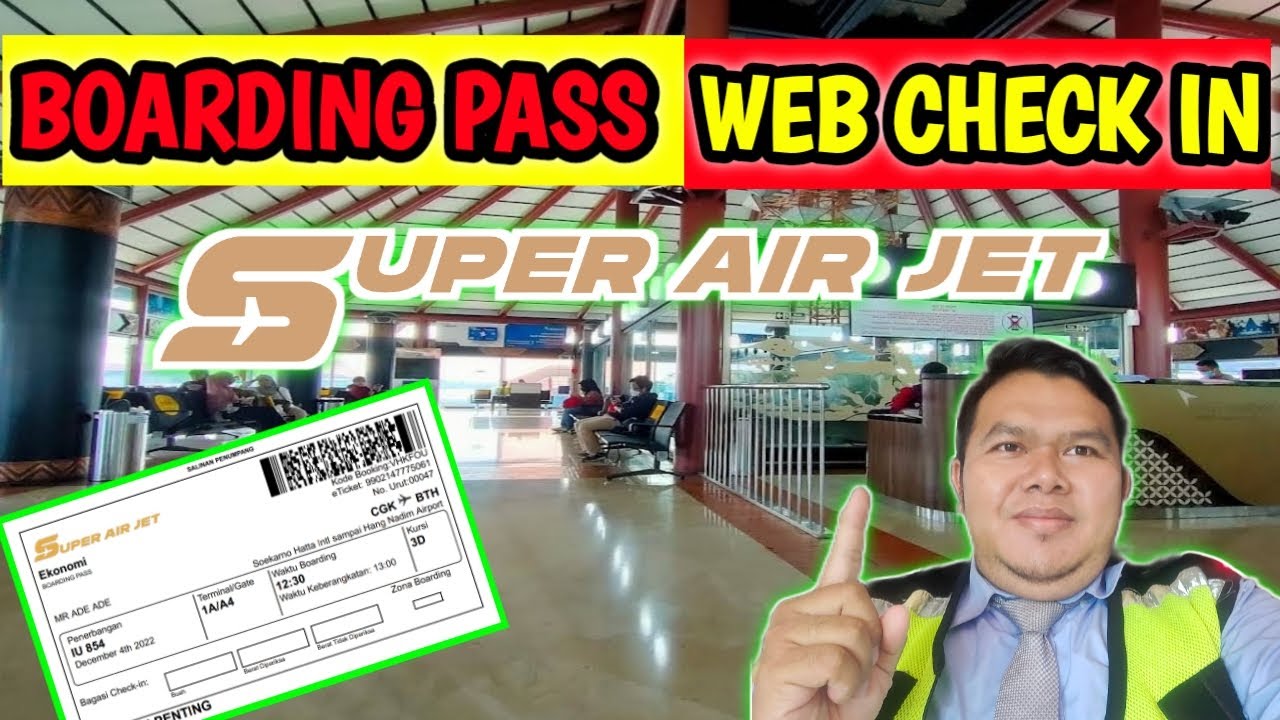 BOADING PASS WEB CHECK IN SUPER AIR JET - YouTube